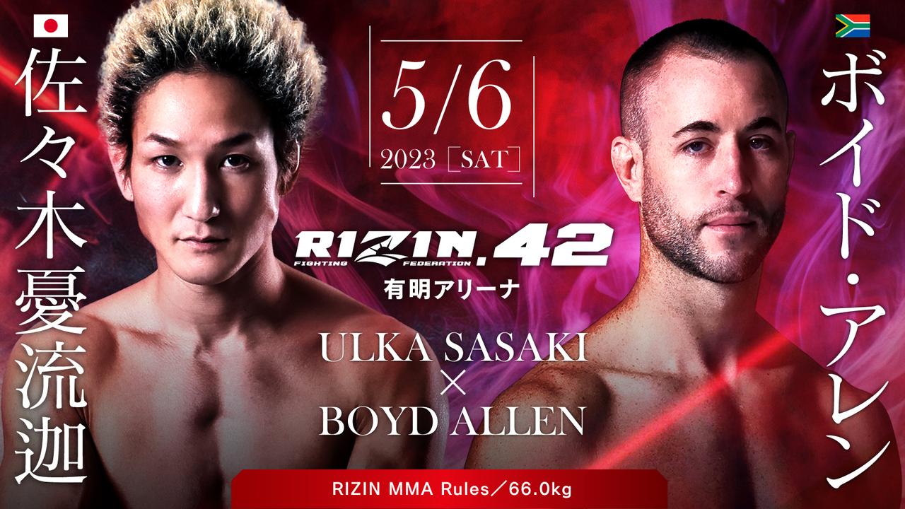 2023年5月6日RIZIN 42期 – 战卡[全程视频] 雷神格斗赛RIZIN.42_播求/朝仓海vs元谷友贵