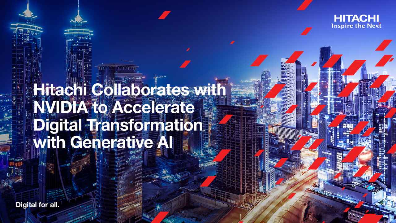 日立と NVIDIA が協業し、生成 AI による DX を加速 - Digital Evolution Headline:日立