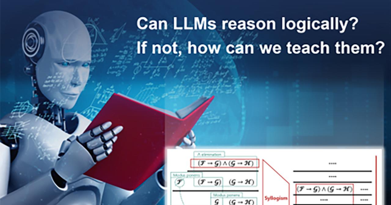 Can LLMs reason logically? If not, how can we teach them? - Research ...